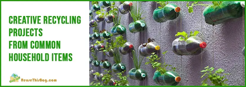 Creative Recycling: Ideas And Complete Guide - Edition Time